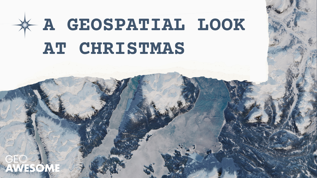 A Geospatial Look at Christmas - Geoawesome