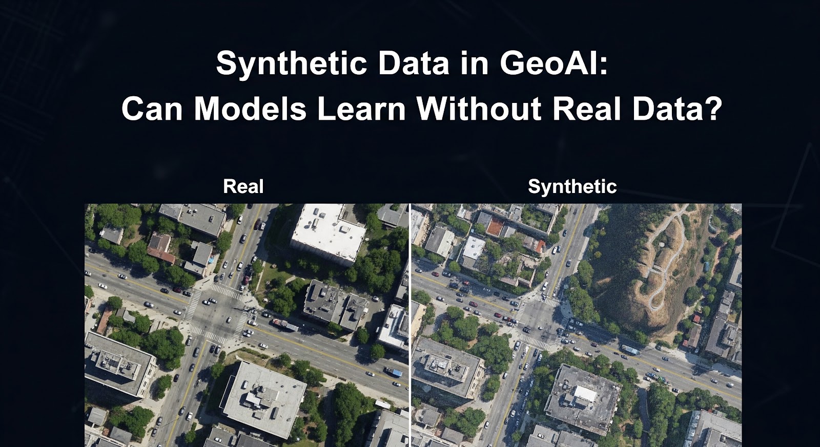 Synthetic Data in GeoAI: Can Models Learn Without Real Data? - Geoawesome